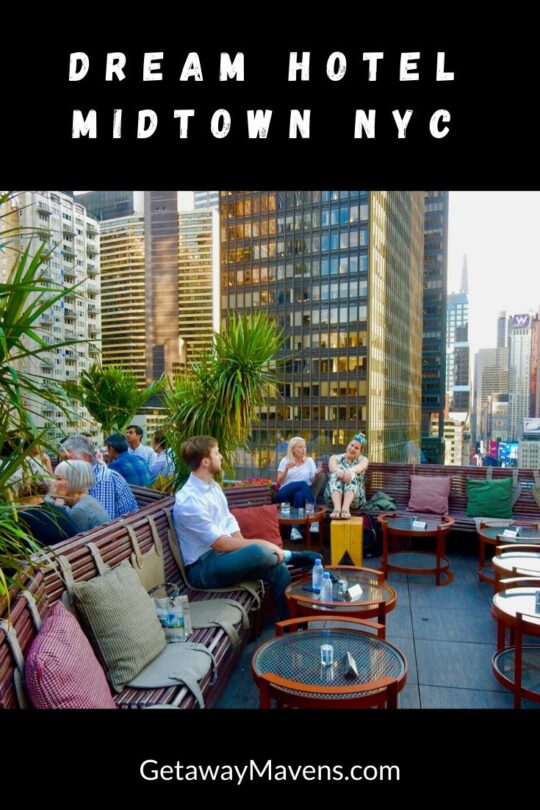 Dream Midtown NYC A Hyatt Hotel: Review - Getaway Mavens