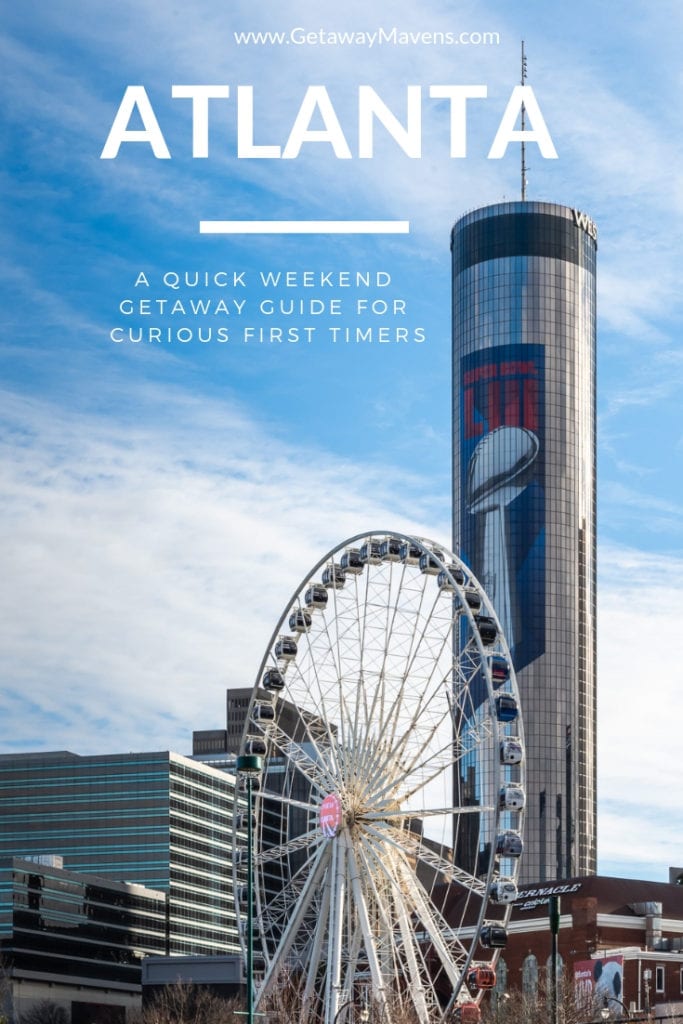 Best Things To Do In Downtown Atlanta For First Time Visitors - Getaway ...
