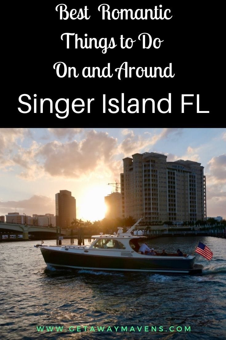Romantic Things To Do On Singer Island FL - Getaway Mavens