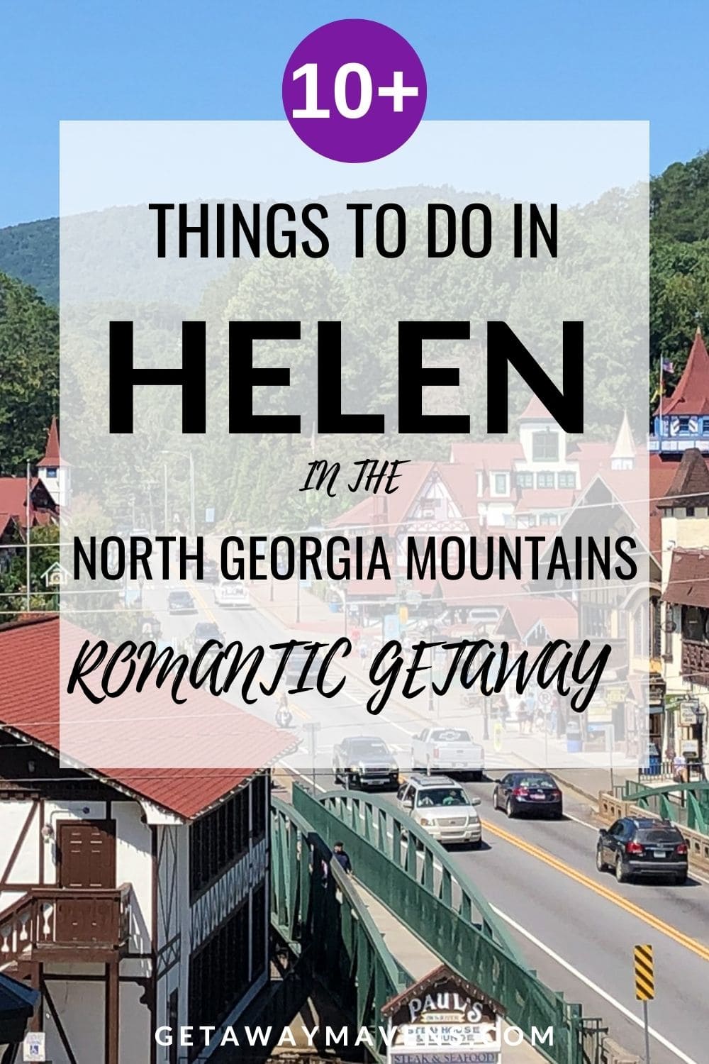 10+ Things To Do In Helen GA; Where Romance Abounds